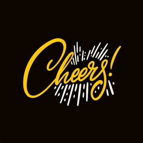 Premium Vector Cheers Lettering Phrase Yellow Color Text And Black Background
