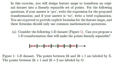 Solved In This Exercise You Will Design Feature Maps To