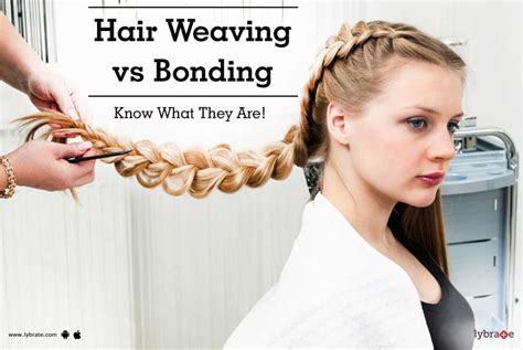 Hair Weaving Vs Bonding Know What They Are By Looks Forever Hair