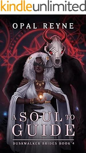 A Soul To Heal Duskwalker Brides Book Two Ebook Reyne