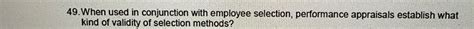 Solved When Used In Conjunction With Employee Selection