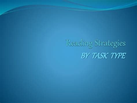 Reading By Task Type Ppt