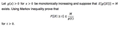 Solved Let G X For X Be Monotonically Increasing Chegg