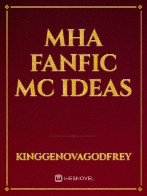 Mha Fanfic Mc Ideas Novel Read Free Webnovel
