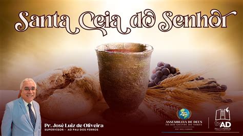 SANTA CEIA DO SENHOR TEMPLO CENTRAL ADPF 03 08 2024 YouTube