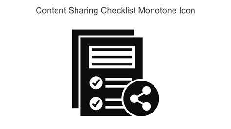 Content Sharing Checklist Monotone Icon In Powerpoint Pptx Png And Editable Eps Format Ppt