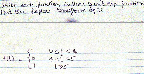Solved Write Each Function In Terms Of Unit Step Function