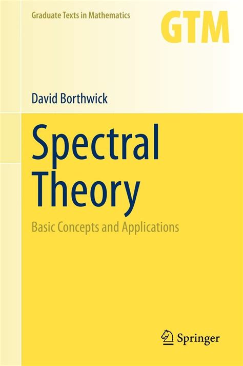 Spectral Theory Basic Concepts And Applications — Ebook By Univpdf