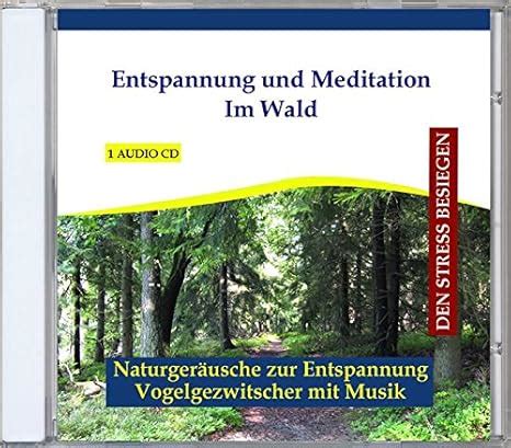 Amazon de Entspannungsmusik Wald Entspannung und Meditation Im Wald Naturgeräusche zur