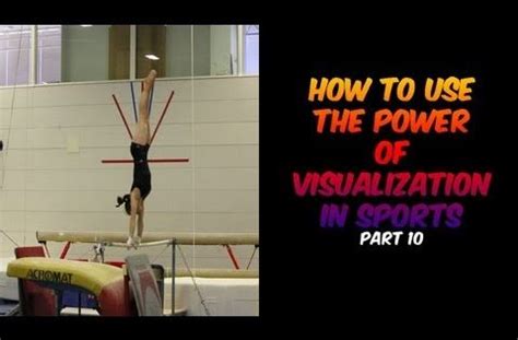 How To Use The Power Of Visualization In Sports Gymnastics Pinterest The O Jays Watches