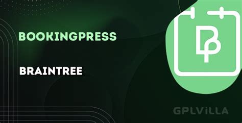 Bookingpress Braintree Payment Gateway Addon Gplvilla