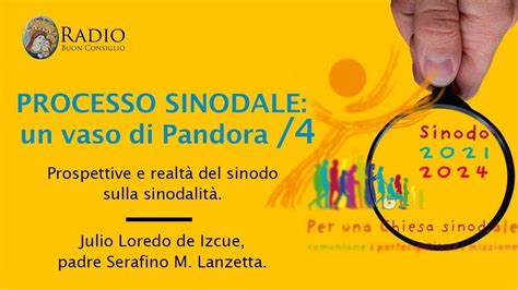 Processo Sinodale Un Vaso Di Pandora 4 Youtube