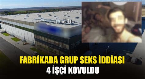 Kocaelinde Fabrikada Grup Seks Skandalı Gazette