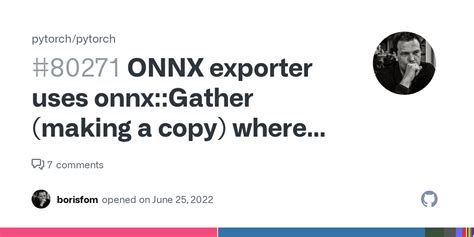 Onnx Exporter Uses Onnxgather Making A Copy Where Onnxslice