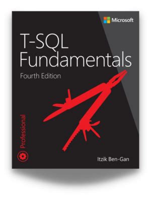 T-SQL Fundamentals (Developer Reference): Ben-Gan, Itzik: 9780138102104: Amazon.com: Books