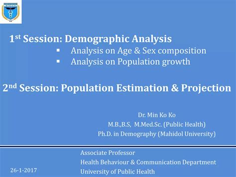 Age And Sex Population Growth 30 1 2017 By Dr Min Ko Ko Ppt