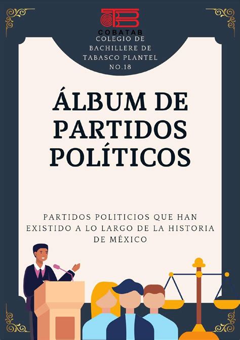 Álbum De Los Partidos Políticos De México Colegio De Bachilleres De