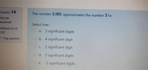 Solved Question 14 The Number 3001 Approximates The Number