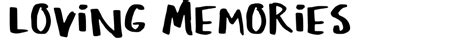 Loving Memories Font Download