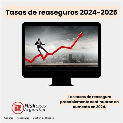 Riskgroup Seguros Reaseguros Noticias Actualidad Riskgroup Argentina