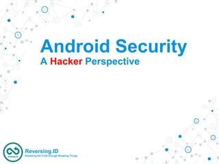 Android Security Art Of Exploitation PPT