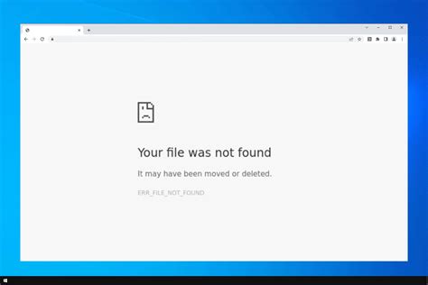 We Fixed Err File Not Found Error Moved Edited Or Deleted