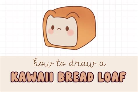 How To Draw A Cute Bread Loaf Easy Beginner Guide