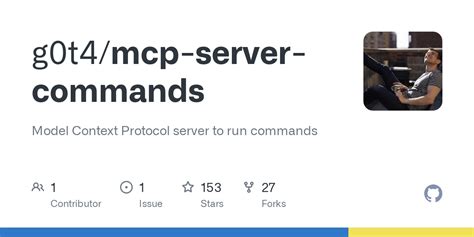 Github G0t4mcp Server Commands Model Context Protocol Server To Run Commands