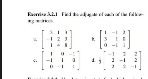 Solved Exercise 3 2 1 Find The Adjugate Of Each Of The Chegg