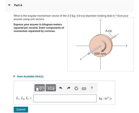 Solved What Is The Angular Momentum Vector Of The 2 0