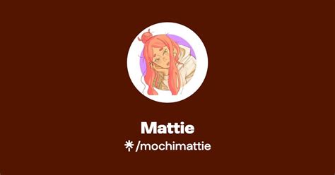 Mattie Twitter Instagram Linktree