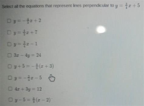 Solved Select All The Equations That Represent Lines Perpendicular To