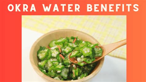Okra Water Benefits All You Need To Know