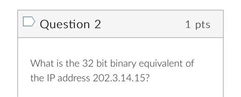 Solved Question P What Is The Bit Binary Equivalent Of Chegg