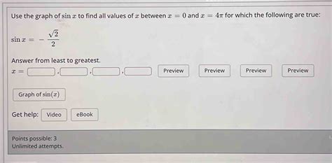 solved use the graph of sin x to find all values of x between x 0 and x 4π for which the