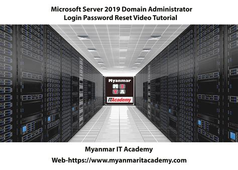 Microsoft Server 2019 Domain Administrator Login Password Reset Video Tutorial Myanmar It Academy