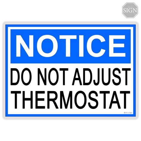 Do Not Adjust Thermostat Sign Laminated Signage Label A5 Size