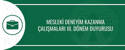 MESLEKİ DENEYİM KAZANMA ÇALIŞMALARI III DÖNEM DUYURUSU