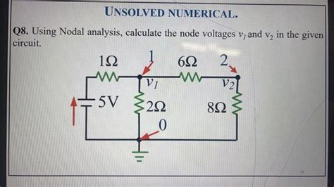 Solved Q Using Nodal Analysis Calculate The Node Voltages Chegg