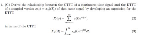 Solved 4 G Derive The Relationship Between The Ctft Of A