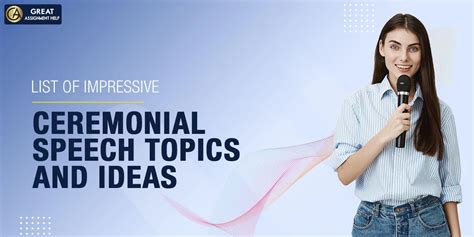 45 Engaging Ceremonial Speech Topics