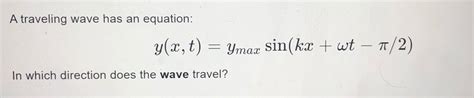 Answered A Traveling Wave Has An Equation Y X … Bartleby