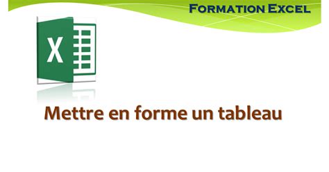 Mise En Forme Du Tableau Formation Excel