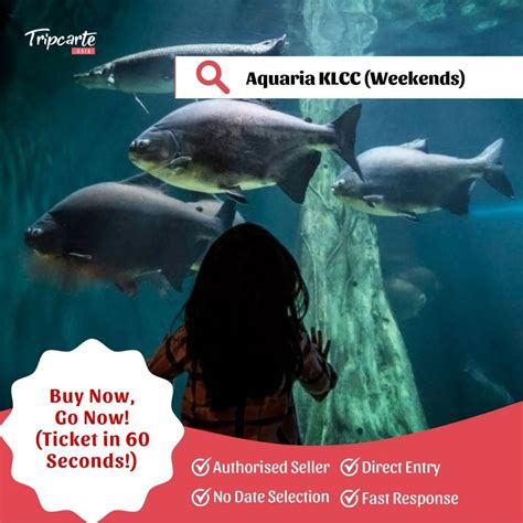 Promo Diskaun 10 Aquaria Klcc Weekend Instant Tiket Tripcarte Asia