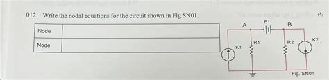 Solved Write The Nodal Equations For The Circuit Shown In Chegg Com