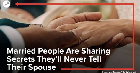 Married People Are Sharing Secrets Theyll Never Tell Their Spouse