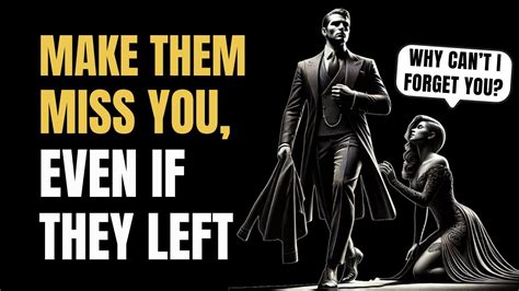 How High Value Men Make Women Chase Them So Badly Even If She Left