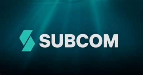 subcom ramps up production and marine fulfillment capabilities ocean news and technology