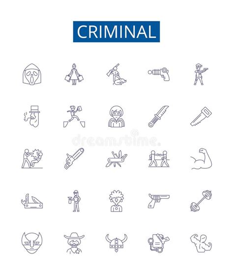 Criminal Line Icons Signs Set Design Collection Of Lawbreaker Felon