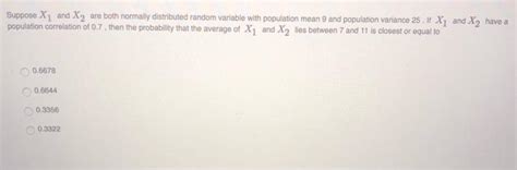 Solved Suppose X1 And X Are Both Normally Distributed